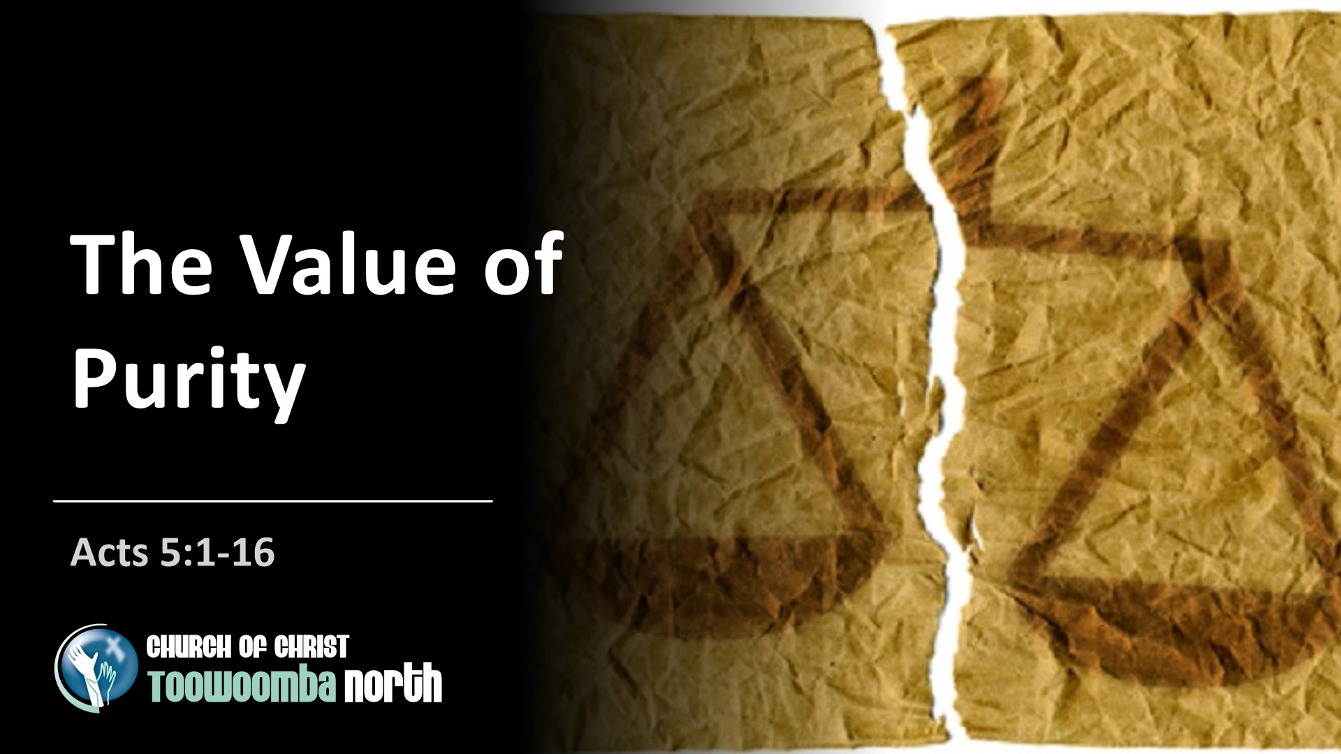The Value of Purity - Church of Christ Toowoomba North