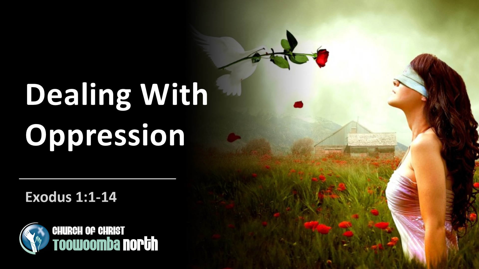 Dealing With Oppression - Church of Christ Toowoomba North