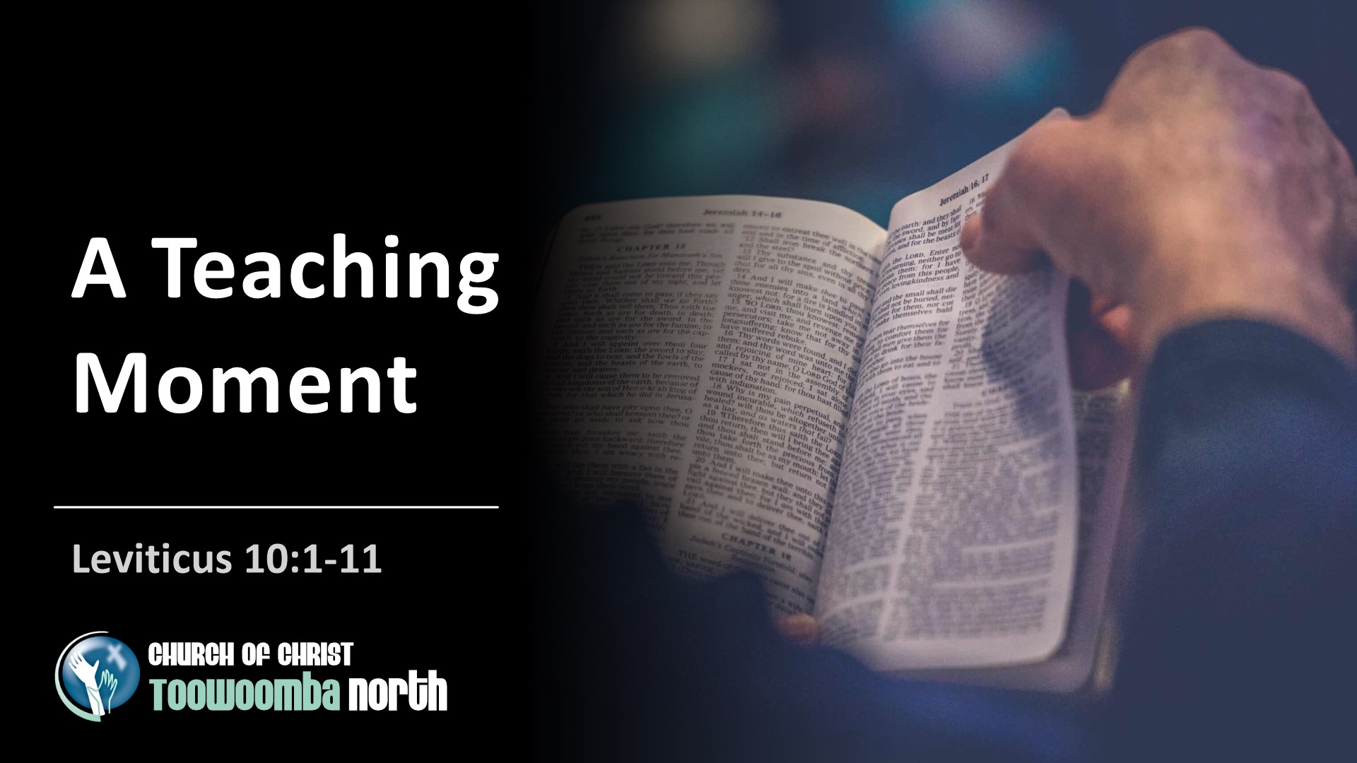 A Teaching Moment - Church of Christ Toowoomba North