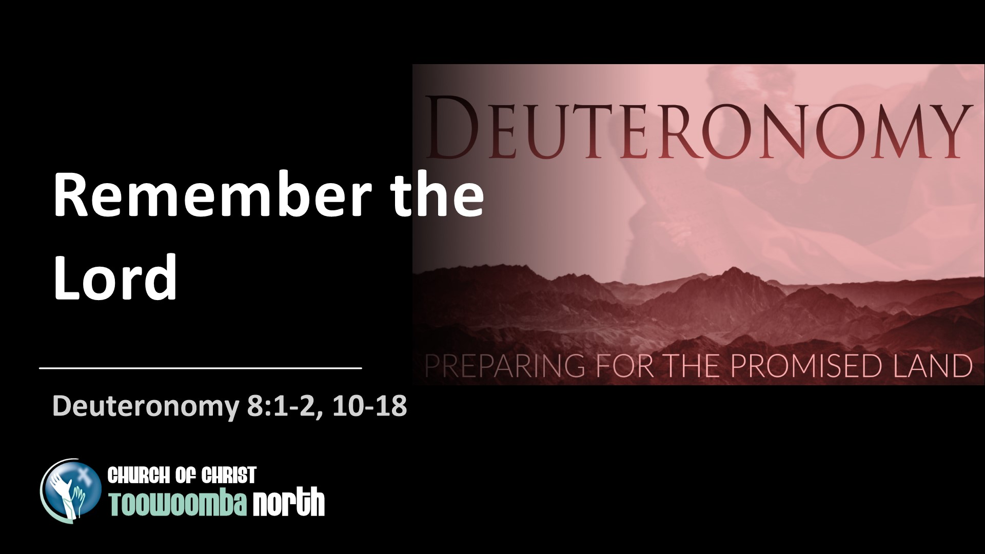 Remember the Lord - Church of Christ Toowoomba North